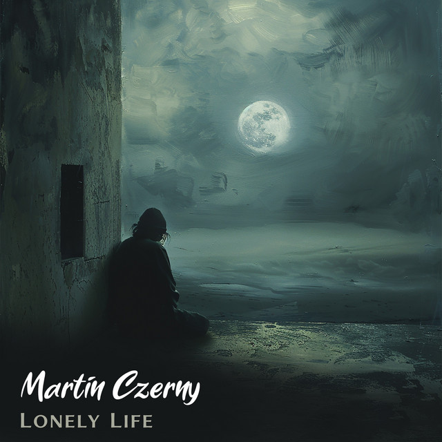 Lonely Life - Single by Martin Czerny | Spotify