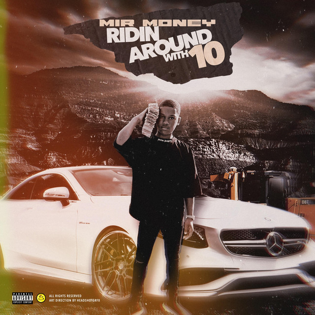 Riding Around Wit 10 - Single by Mir Money | Spotify