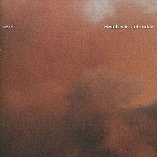 Clouds Without Water - Album by ZOAR | Spotify