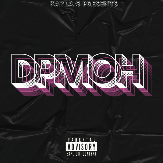 Dpmoh - Single by Kayla G | Spotify