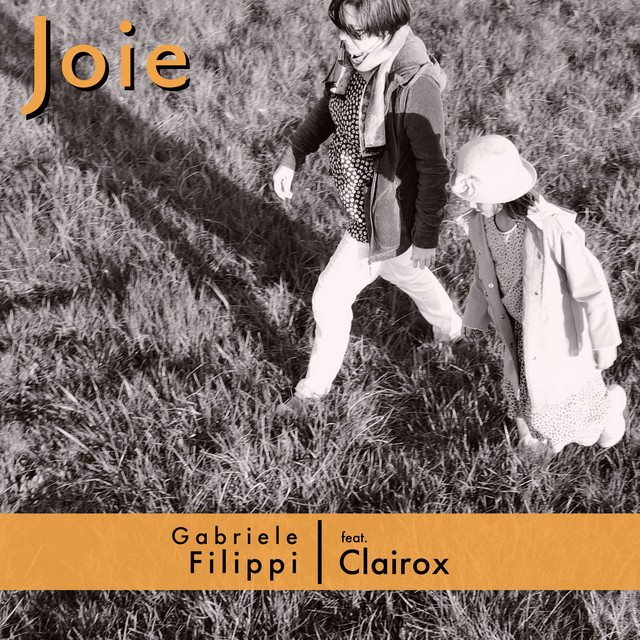 Joie - Single by Gabriele Filippi | Spotify
