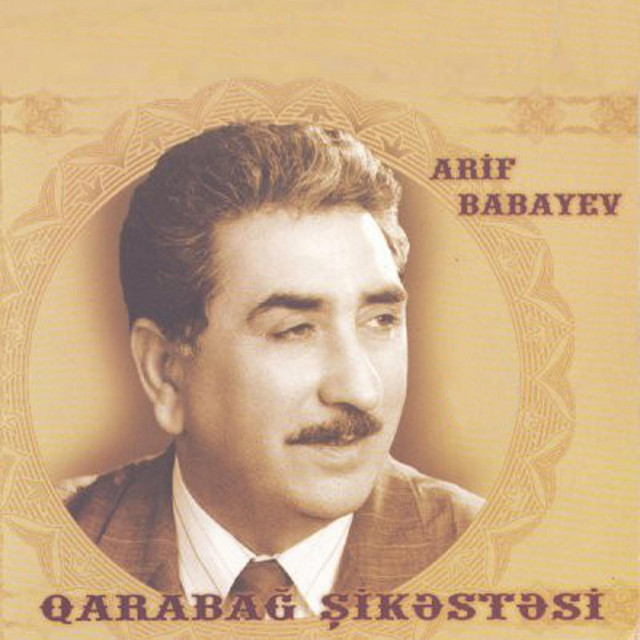 Qarabağ Şikəstəsi - Album by Arif Babayev | Spotify
