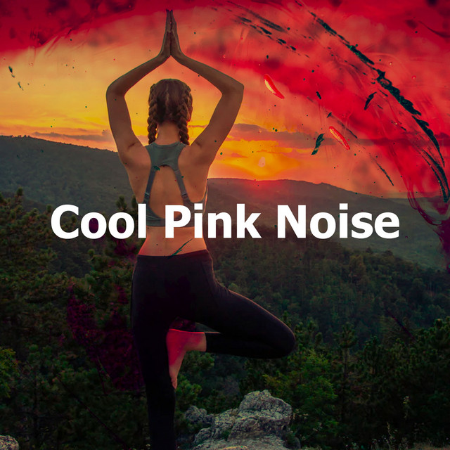 Cool Pink Noise - Album by Deep Sleep Meditation | Spotify