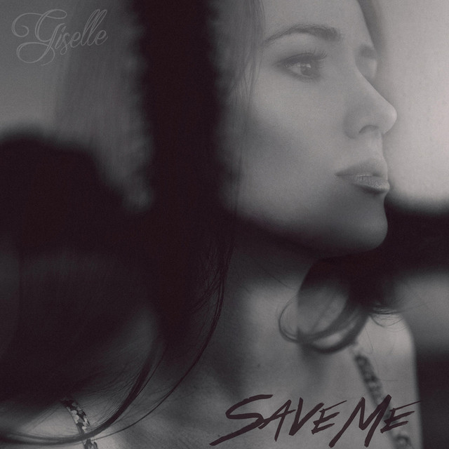 Save Me - song and lyrics by Giselle | Spotify