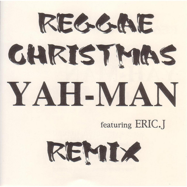 Reggae Christmas Remix - Album by Yah-Man | Spotify