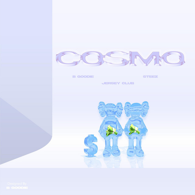 Cosmo - Single by B Goodie | Spotify