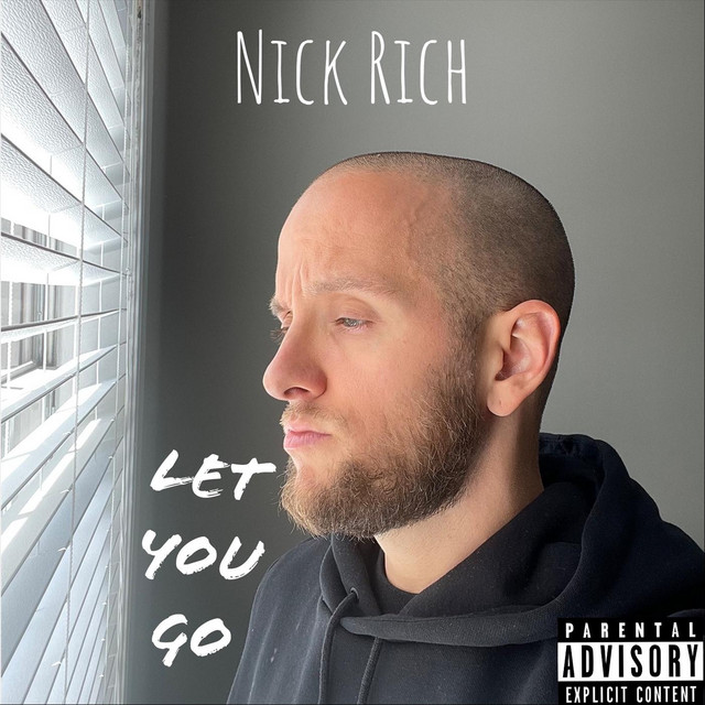 Let You Go - Single by Nick Rich | Spotify