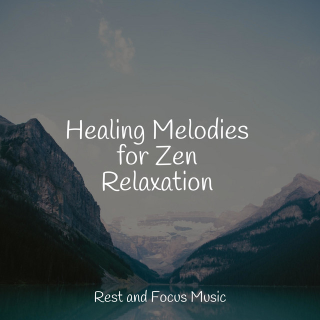 Healing Melodies for Zen Relaxation - Album by Preschool Kids | Spotify