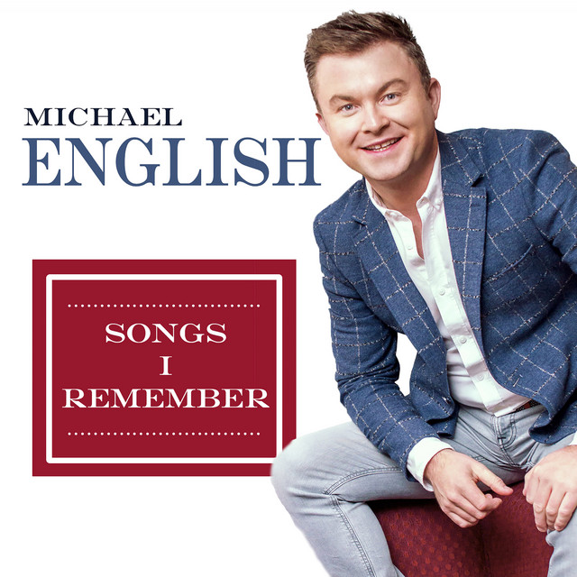 Songs I Remember - Single by Michael English | Spotify