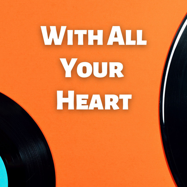 With All Your Heart - Single by Clay Leone | Spotify