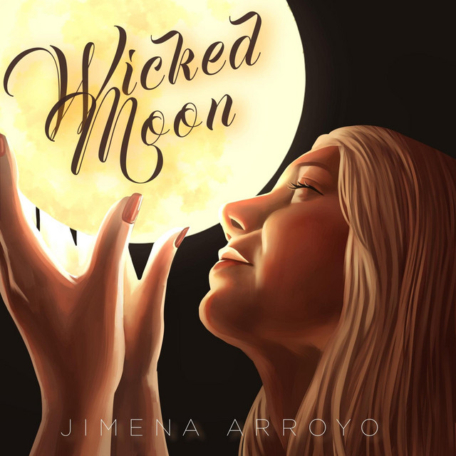 Wicked Moon - Single by Jimena Arroyo | Spotify