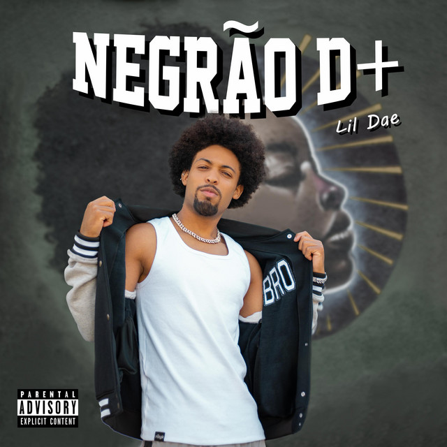 Negrão d+ - Single by Lil Dae | Spotify