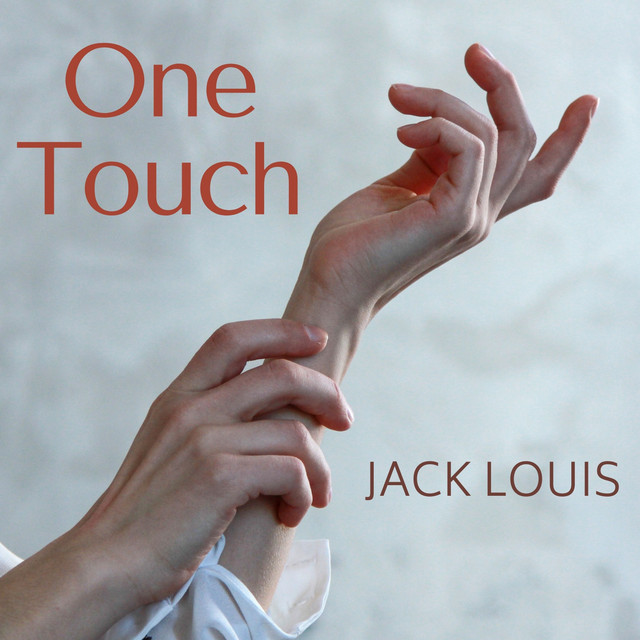 One Touch - Album by Jack Louis | Spotify