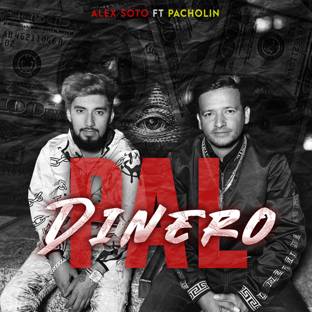 Pal Dinero - Single by Alex Soto | Spotify