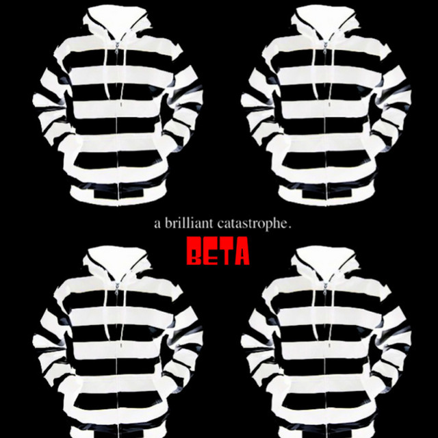 A Brilliant Catastrophe (Beta) - Album by B.Slade | Spotify