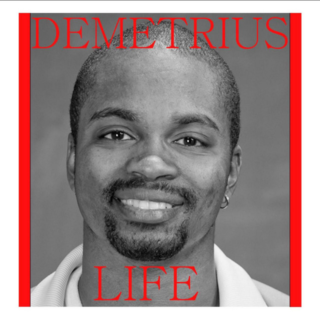 Life - Album by Demetrius | Spotify
