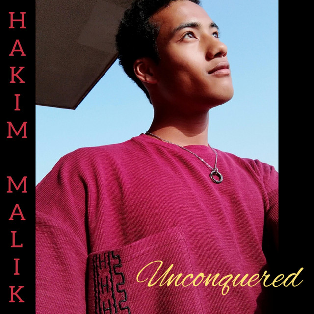 Unconquered - Single by Hakim Malik | Spotify