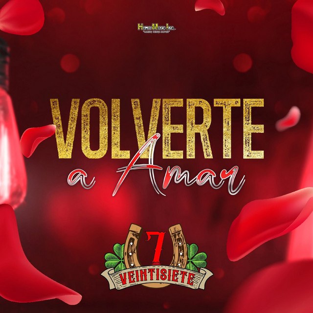 Volverte a Amar - EP by 7 Veintisiete | Spotify
