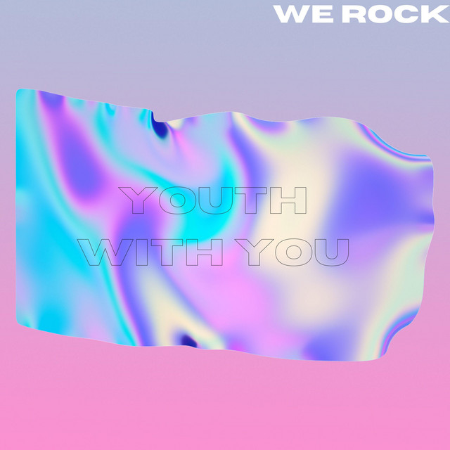 We Rock - Single by Youth With You | Spotify