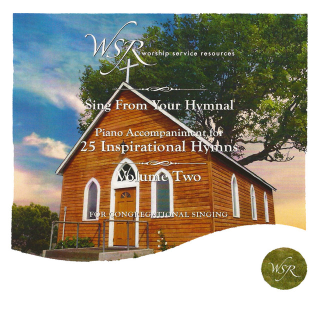 25 Inspirational Hymns: Volume II - Album by Worship Service Resources ...