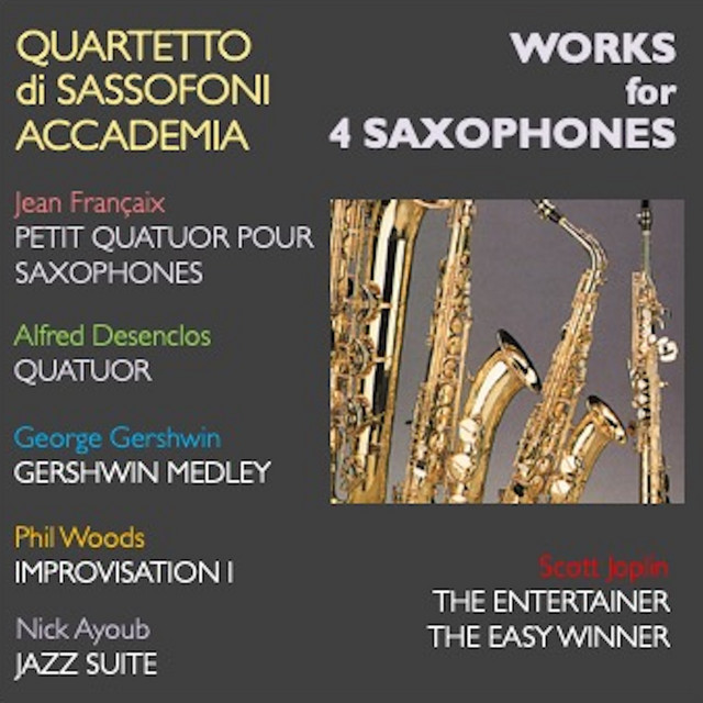 Works for 4 Saxophones - Album by Sassofoni Accademia Quartet | Spotify