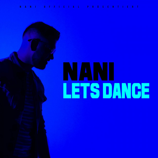 Let's Dance - Single by Nani | Spotify
