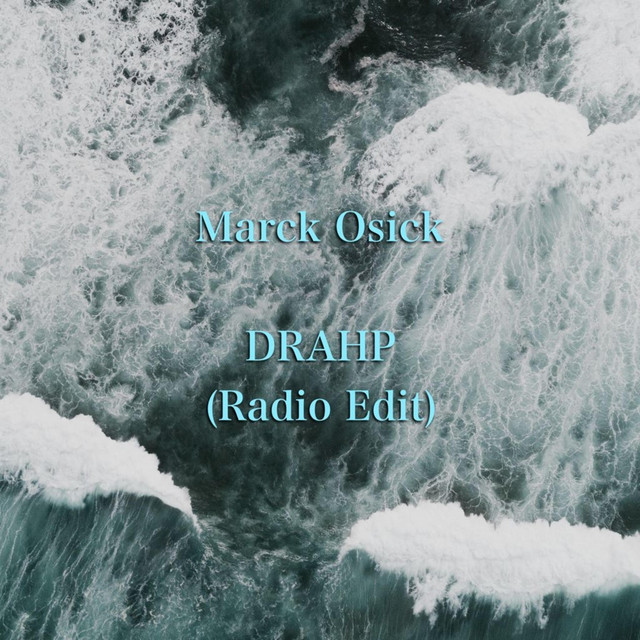 Drahp (Radio Edit) - Single by Marck Osick | Spotify