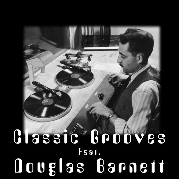 Classic Grooves (feat. Douglas Barnett) – Sencillo de The Classic ...