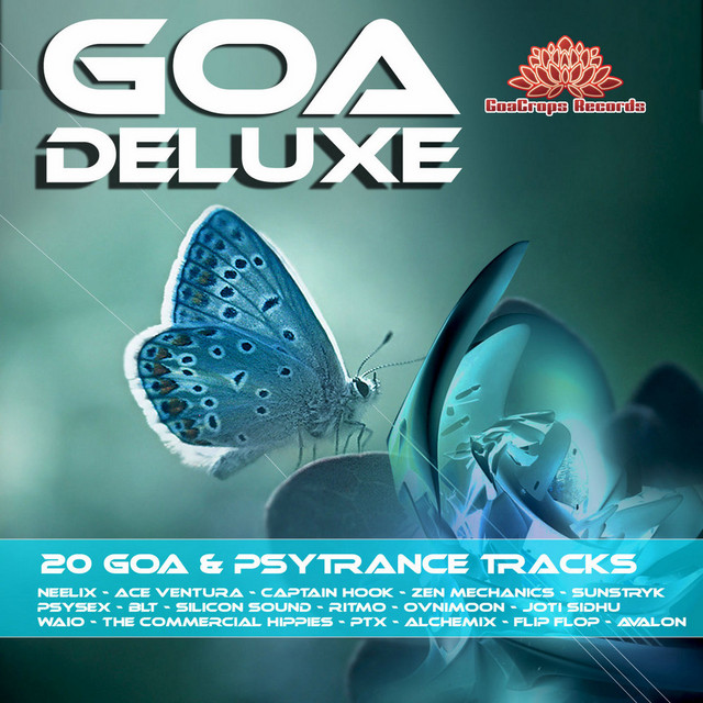 Goa Deluxe - Compilation by Various Artists | Spotify