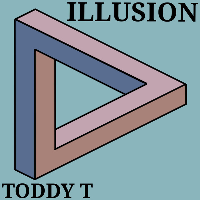 Illusion - song and lyrics by Toddy T | Spotify