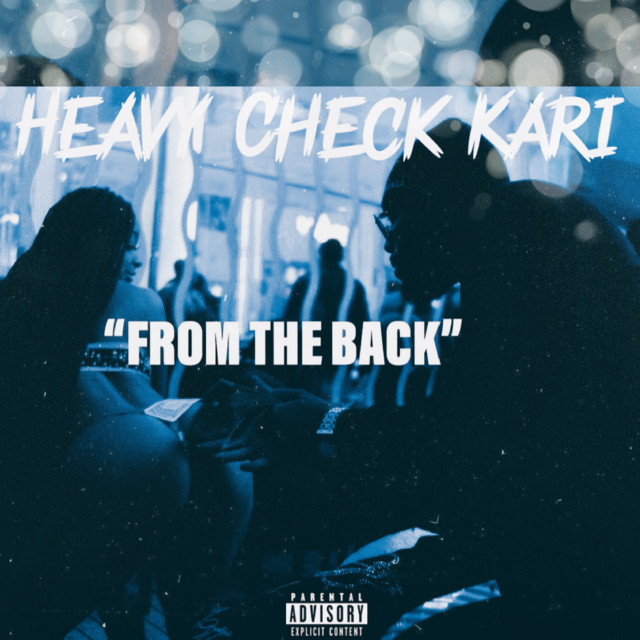 From The Back - Single by Heavy Check Karii | Spotify