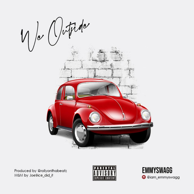 We Outside - Single by Emmyswagg | Spotify