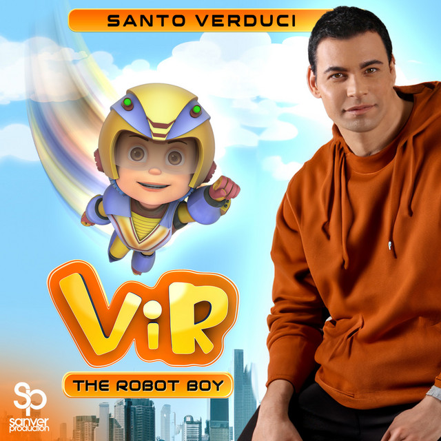 Vir the Robot Boy - song and lyrics by Santo Verduci | Spotify