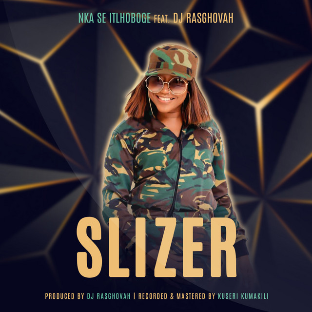 Nka Se Itlhoboge - Single by Slizer | Spotify