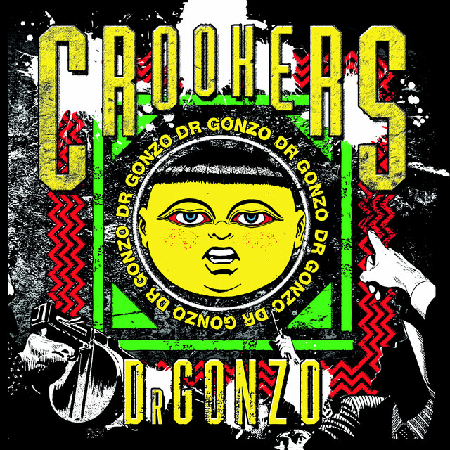 Dr. Gonzo - Album by Crookers | Spotify