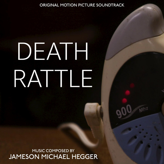Death Rattle (Original Motion Picture Soundtrack) - Album by Jameson ...