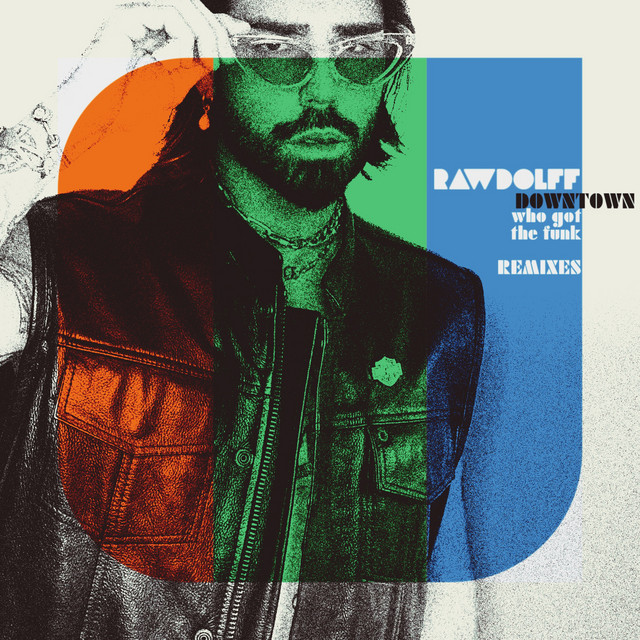 Downtown (Who Got The Funk?) [Remixes] - Single by Rawdolff | Spotify