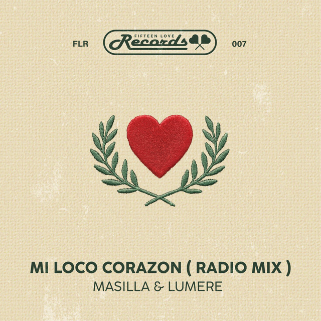 Mi loco corazon - song and lyrics by MASILLA, LUMERE | Spotify