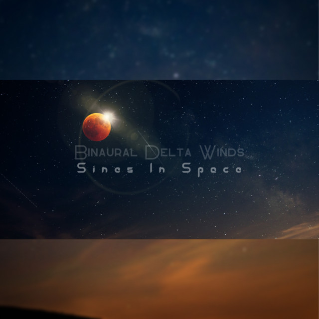 Binaural Delta Winds - Single by Sines in Space | Spotify