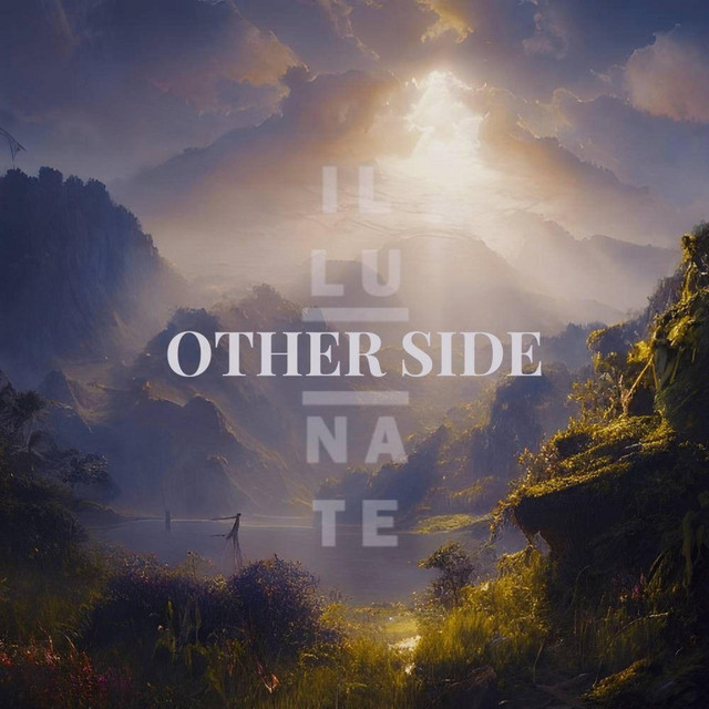 Other Side - song and lyrics by Illuminate | Spotify