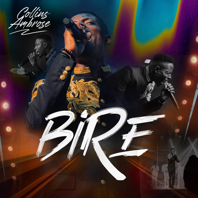 Bire - song and lyrics by Collins Ambrose | Spotify