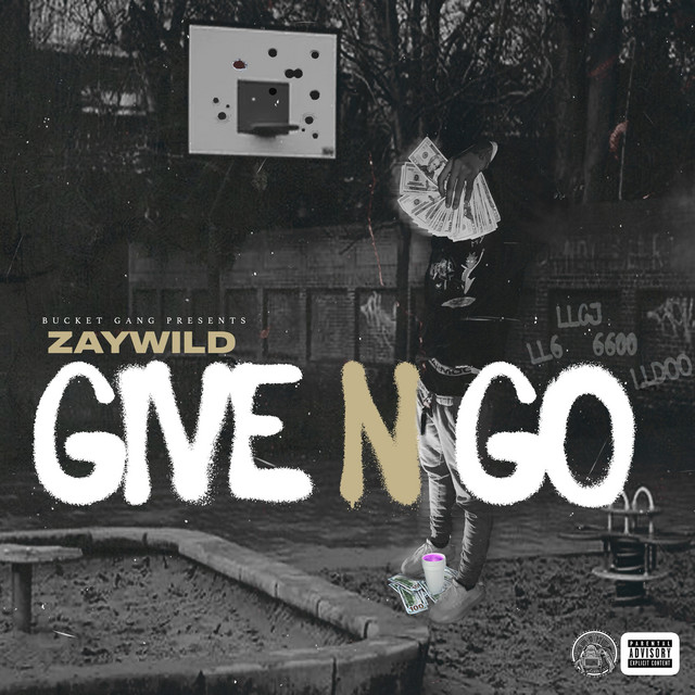 Give N Go - Single by ZayWild | Spotify