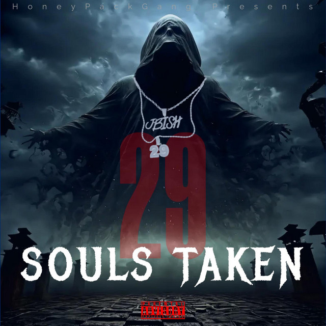 29 Souls Taken - Album by J Bish | Spotify
