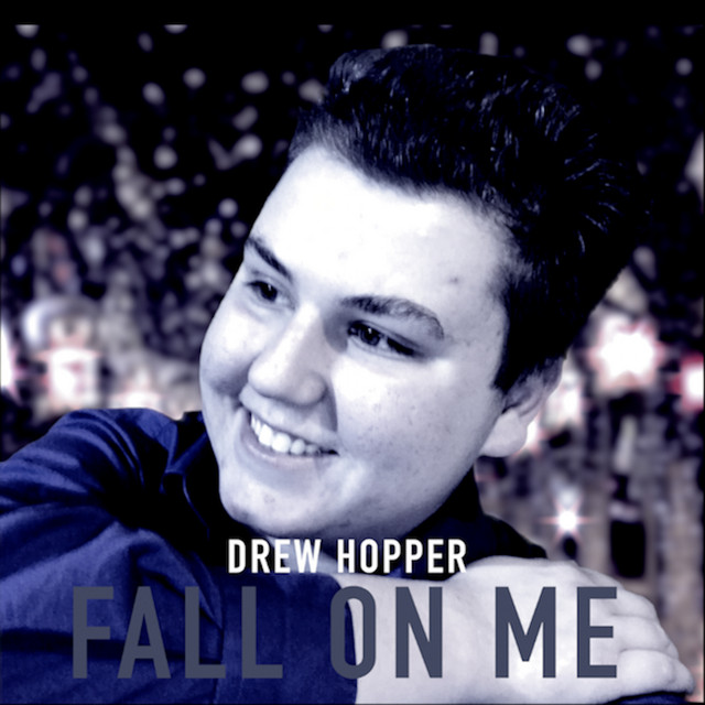 Fall on Me - Single by Drew Hopper | Spotify