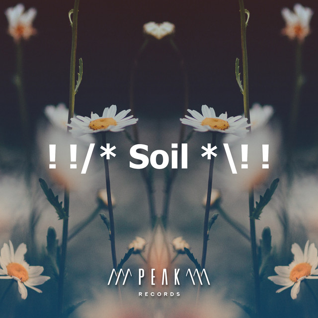 Soil *\! ! - Album by Mother Nature FX | Spotify
