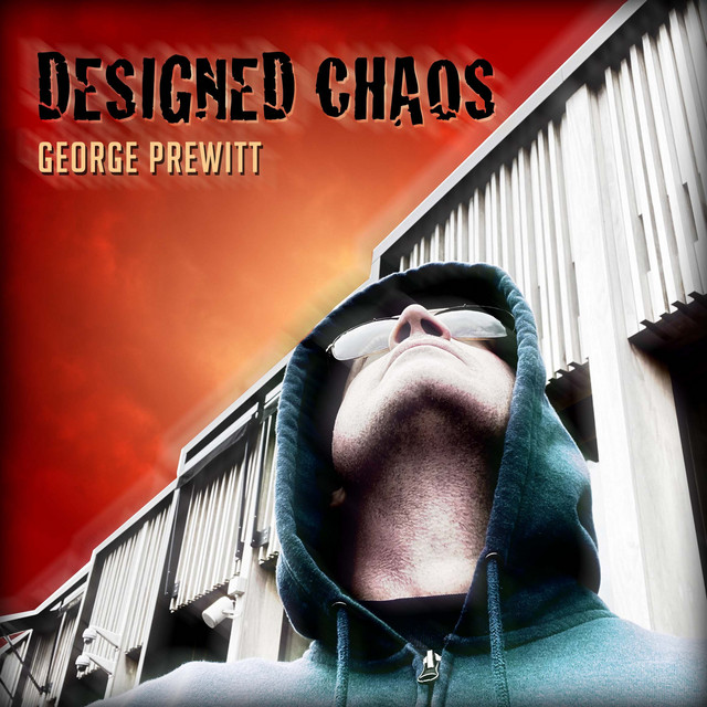 Designed Chaos - Single by George Prewitt | Spotify