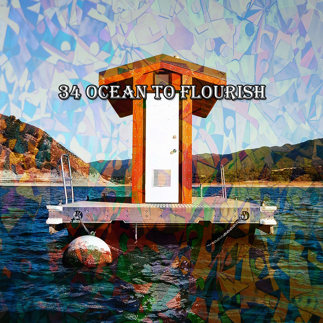 34 Ocean To Flourish - Album by Tailormade Ocean Waves | Spotify