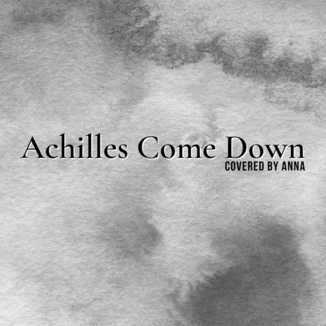 Achilles Come Down Single By Annapantsu Spotify