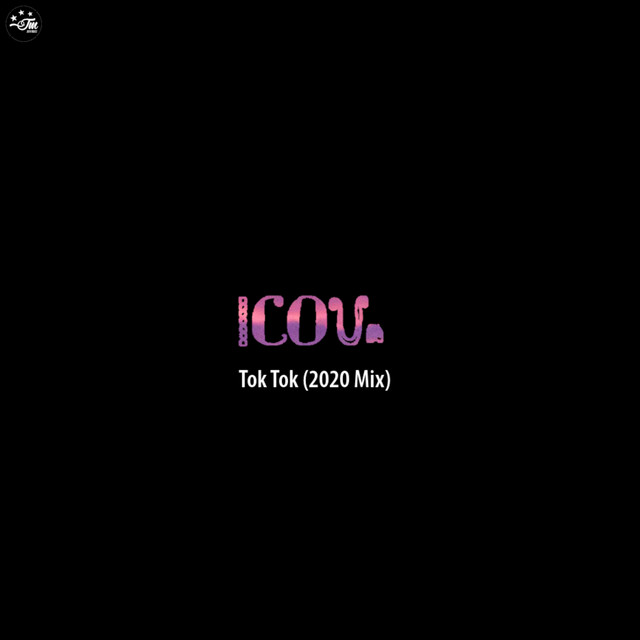 Tok Tok (2020 Mix) - Single de ICOU | Spotify