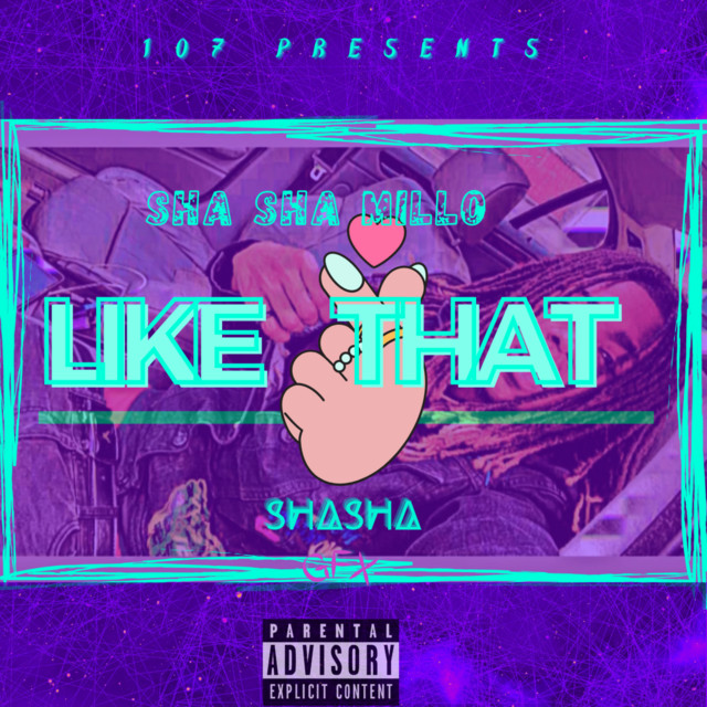 Like That - Single by Sha Sha Millo | Spotify